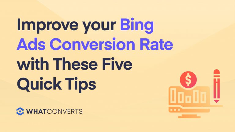 Improve your Bing Ads Conversion Rate with These Five Quick Tips ...
