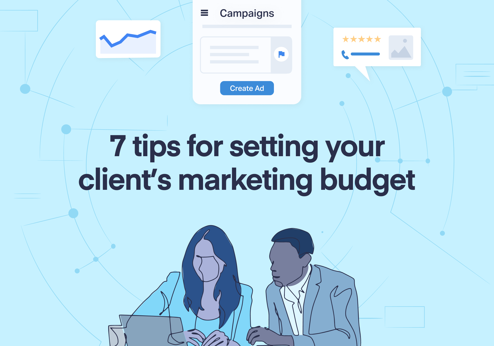 7 Tips for Setting Your Client's Marketing Budget